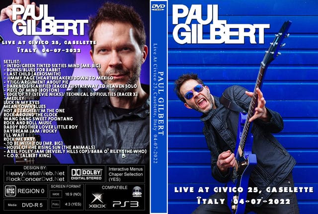 PAUL GILBERT Live At Civico 25, Caselette, Italy 04-07-2022 DVD